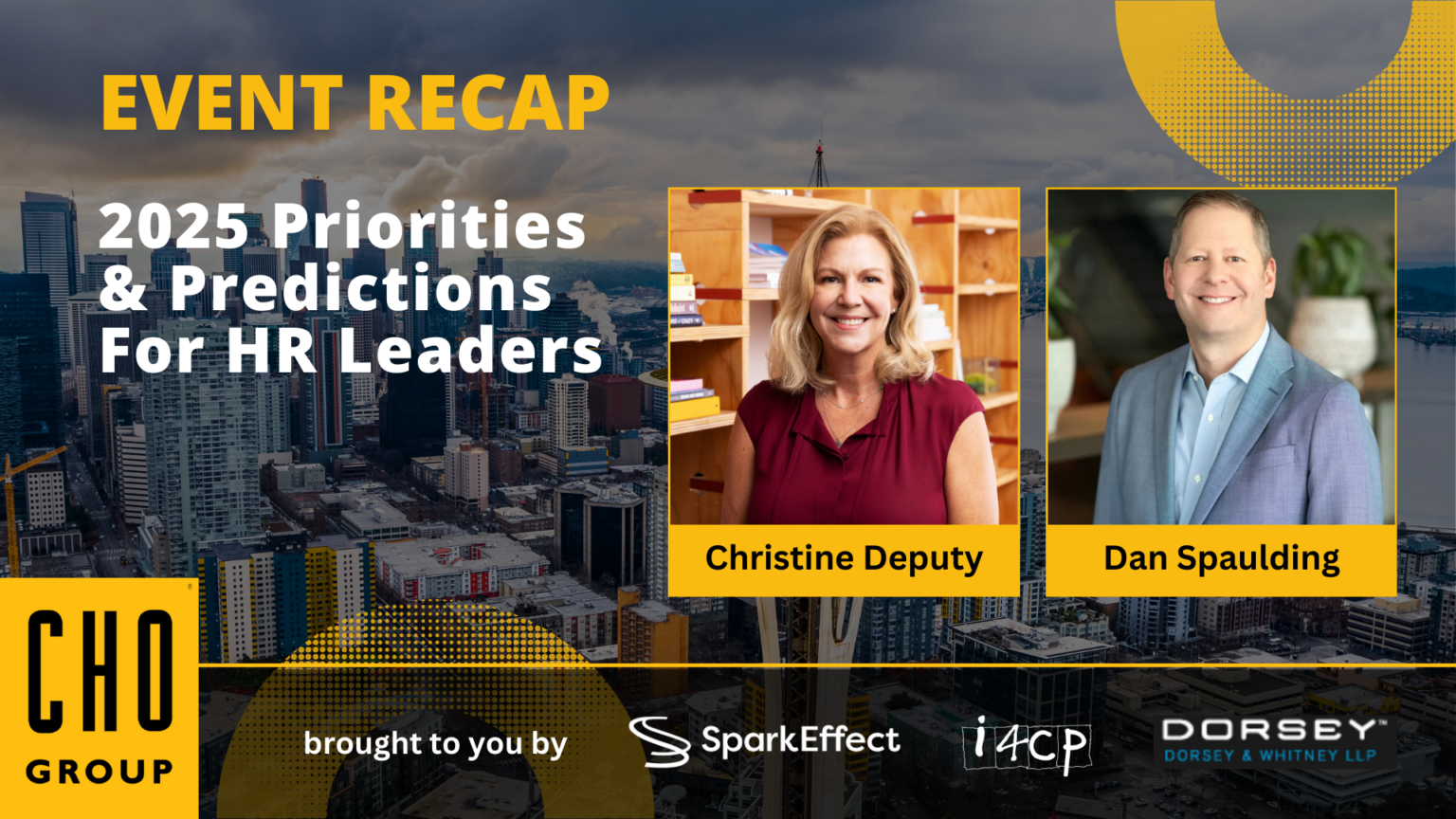 CHO Group Event Recap - 2025 HR Predictions & Priorities - SparkEffect